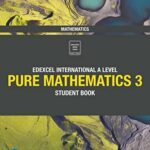 Pearson Edexcel International A Level Mathematics: Pure Mathematics 3 ...