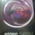Envision algebra 2 - Past Papers & Used Books for Sale