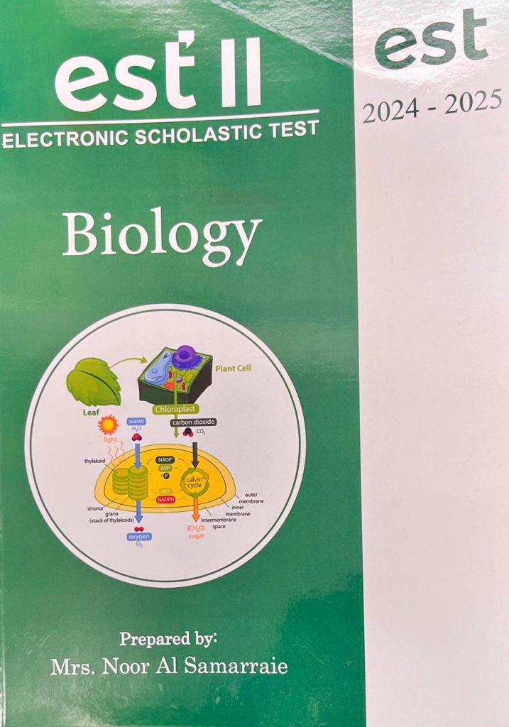 EST II Biology Prepared by: Mrs Noor Al Samarraie (2024-2025) - Past ...