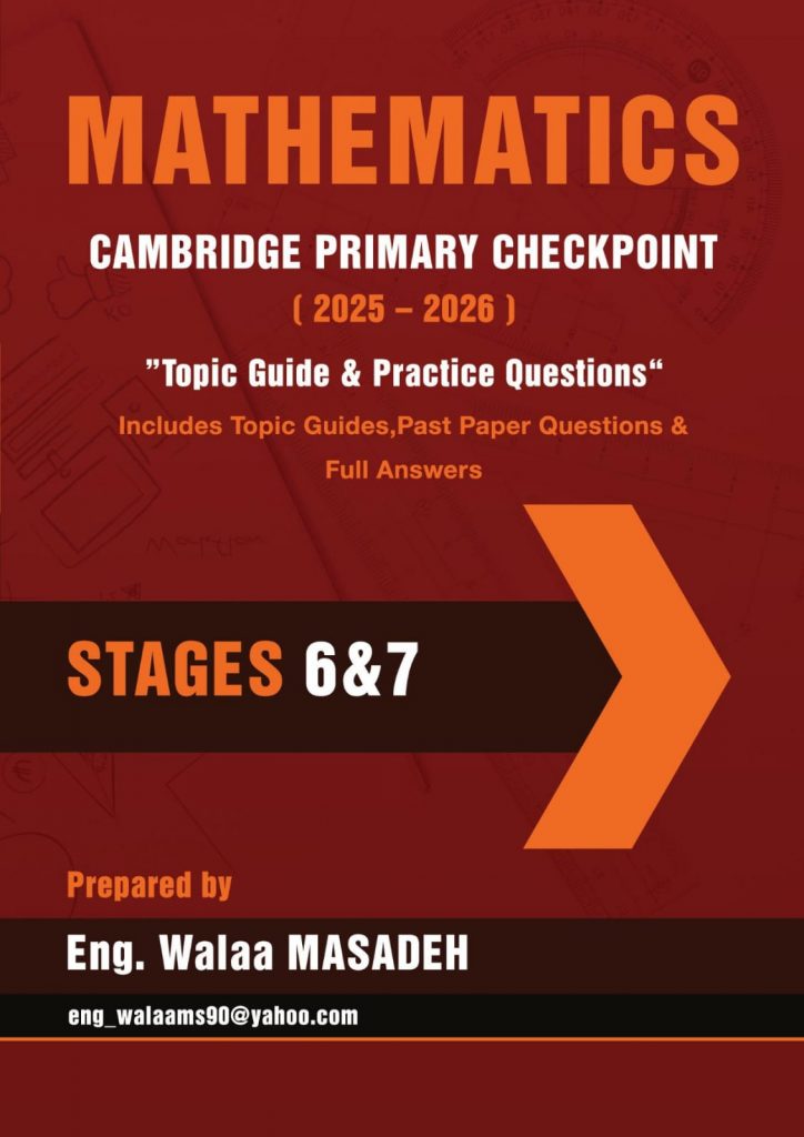 Mathematics Cambridge Primary Checkpoint - Topic Guide & Practice Questions (2025-2026) - Stage ...
